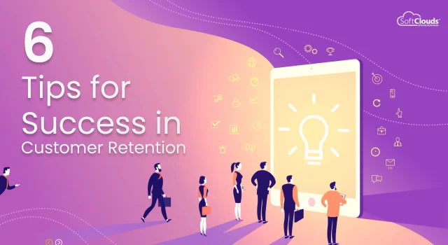 Tips for Success in Customer Retention