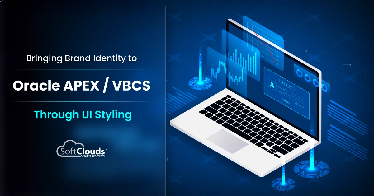Bringing Brand Identity to Oracle APEX / VBCS Through UI Styling ...