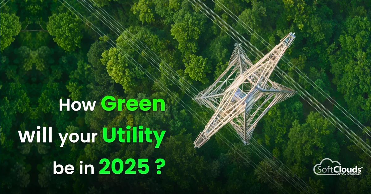 How Green Will Your Utility Be in 2025? The Future of Sustainability in ...