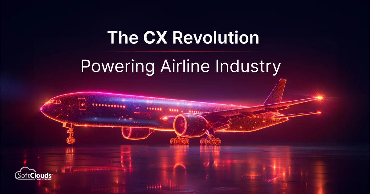 The CX Revolution Powering Airline Industry